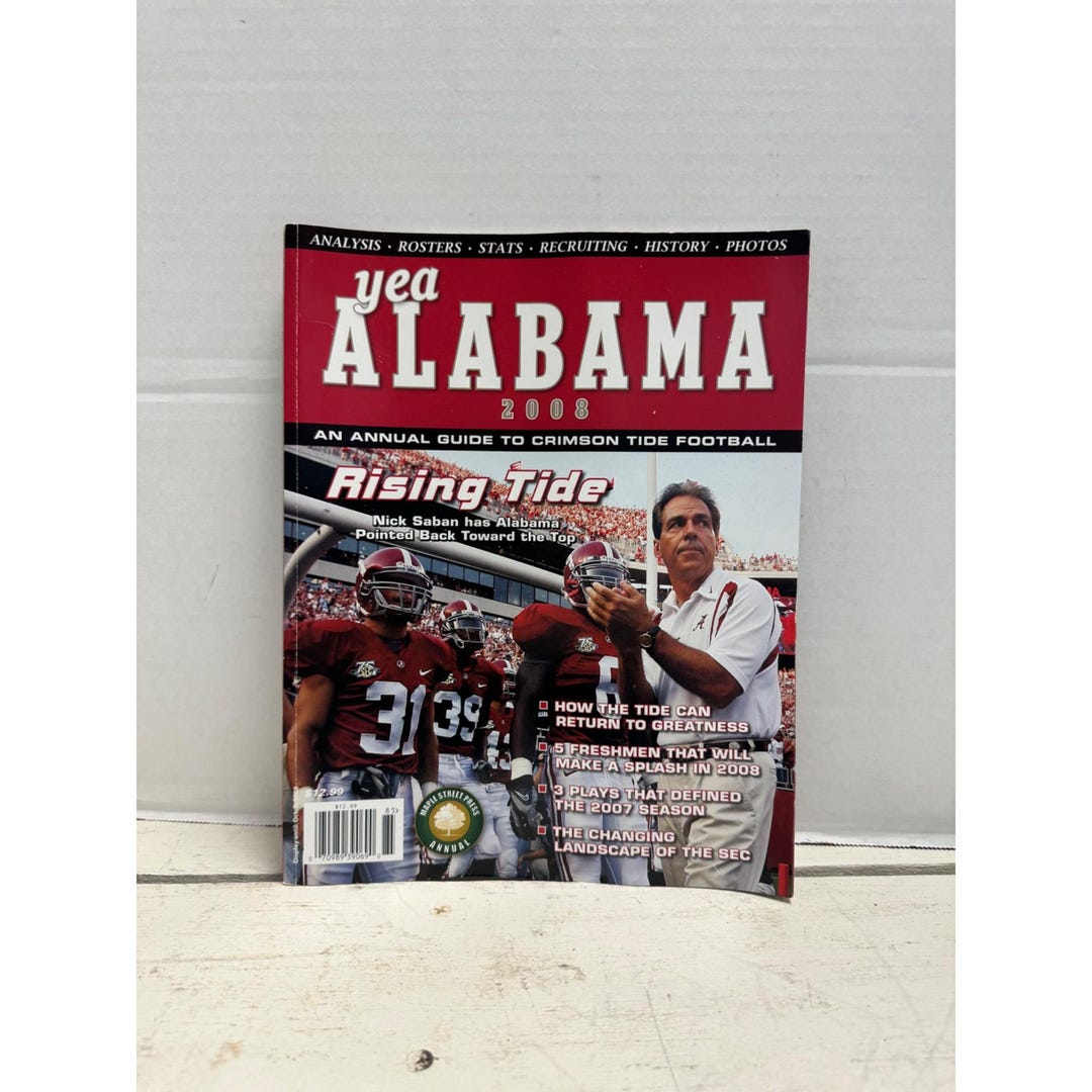 Yea Alabama 2008 Annual Guide to Crimson Tide Football by Maple Street ...