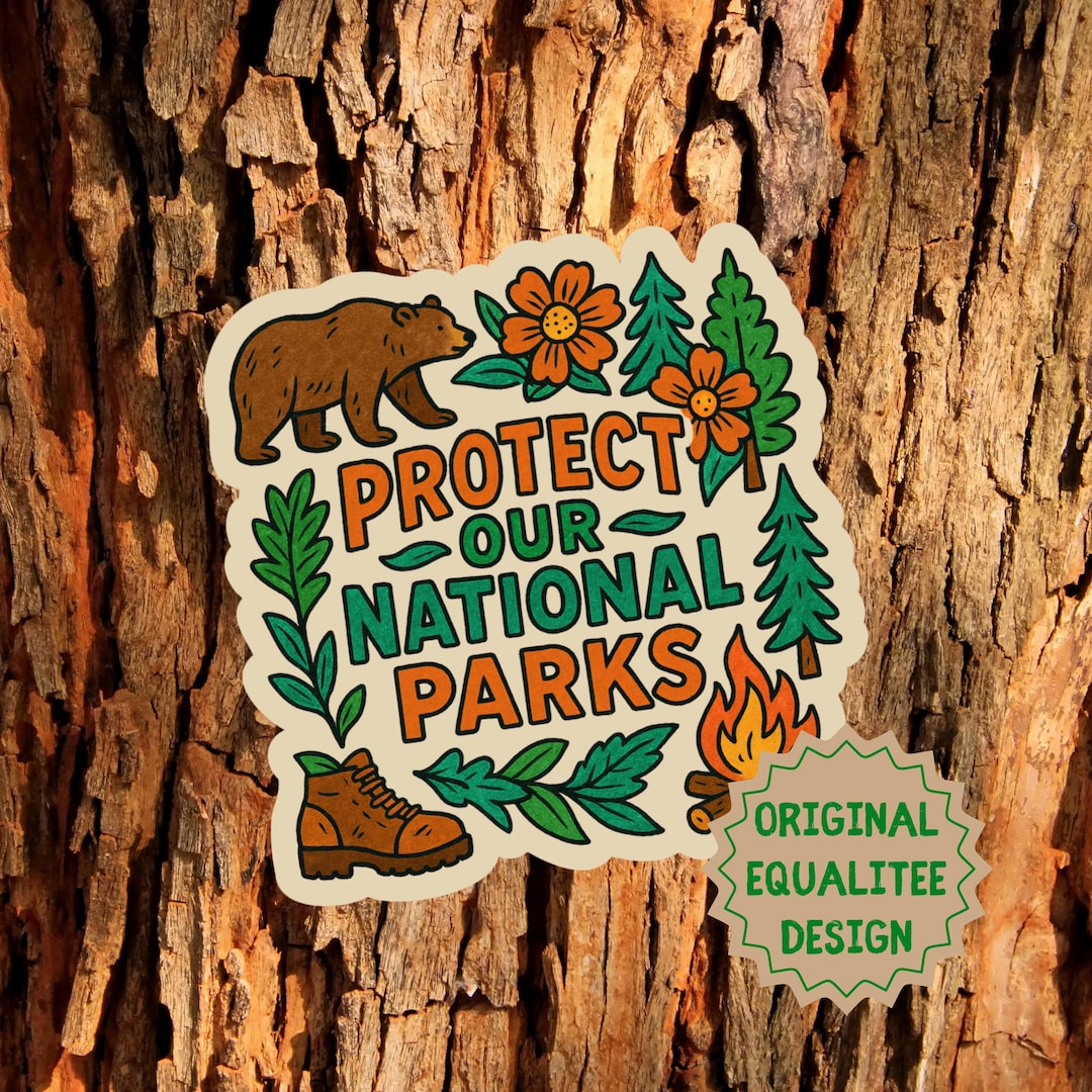 Save Our National Parks Stickers, Protect Public Media, Protect Our ...