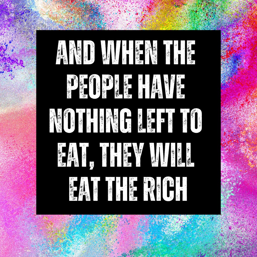 Eat the Rich 5 X 5 Inch Magnet, Social Justice Decal, Philosophy Quote ...