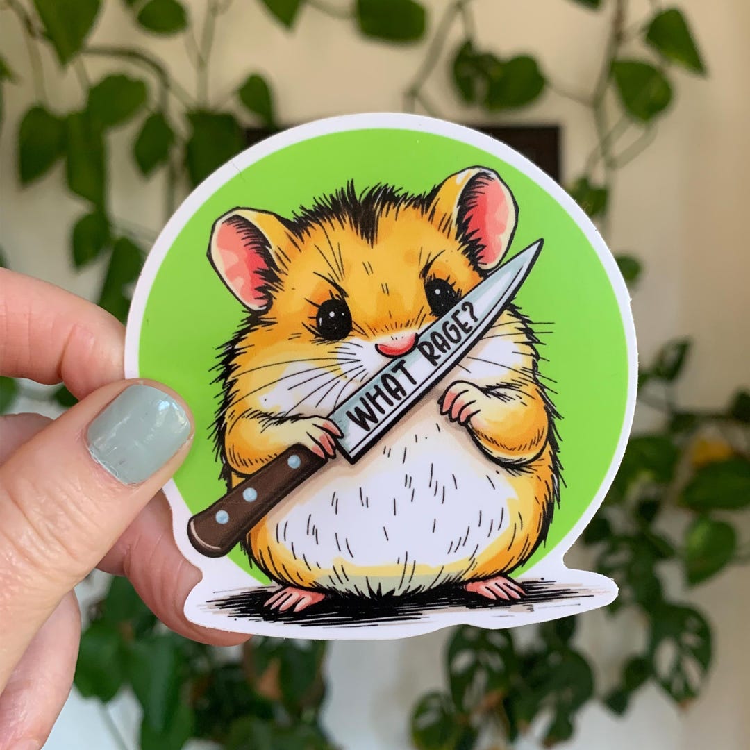 What Rage? Hamster Sticker – Cute but Furious, Feminist Sticker ...