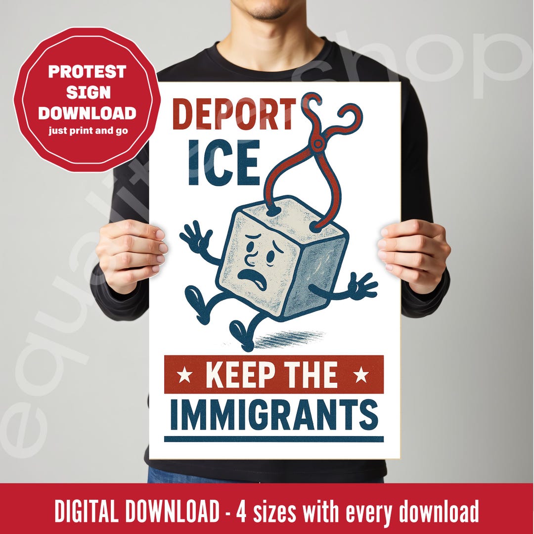 Deport ICE Keep the Immigrants Protest Sign Digital Download | Anti-ice ...