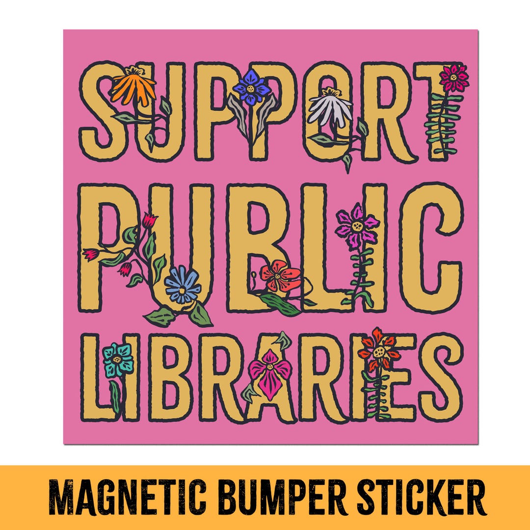 Support Public Libraries Car Magnet - Cute Floral Pink Library Magnet ...