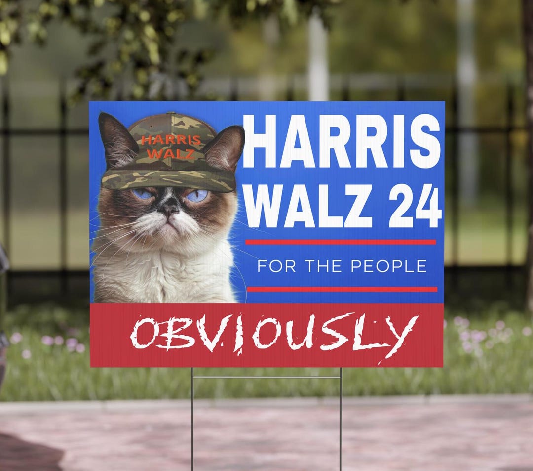 Camo Harris Walz Yard Sign, Cats for Harris Walz for the People ...