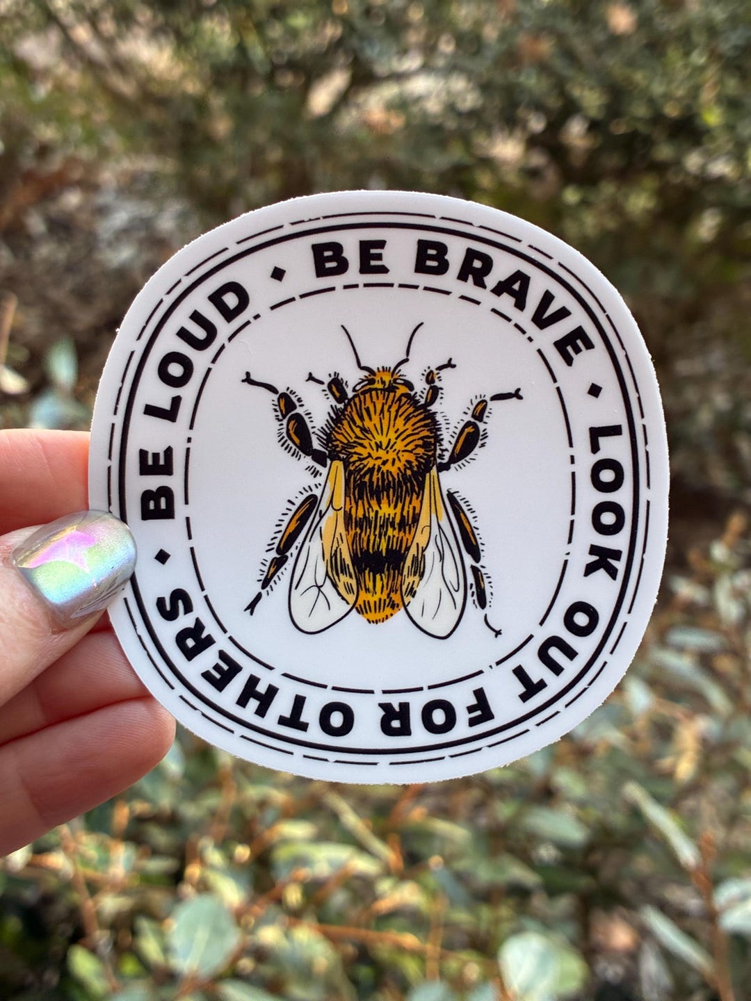 Be Loud Be Brave Look Out for Others Sticker Progressive Community ...