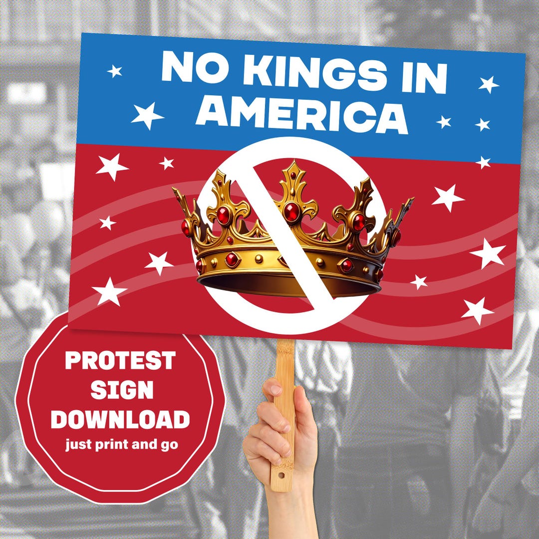 No Kings in America Protest Sign – Instant Download – Anti ...