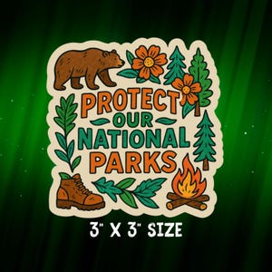 Save Our National Parks Stickers, Protect Public Media, Protect Our ...