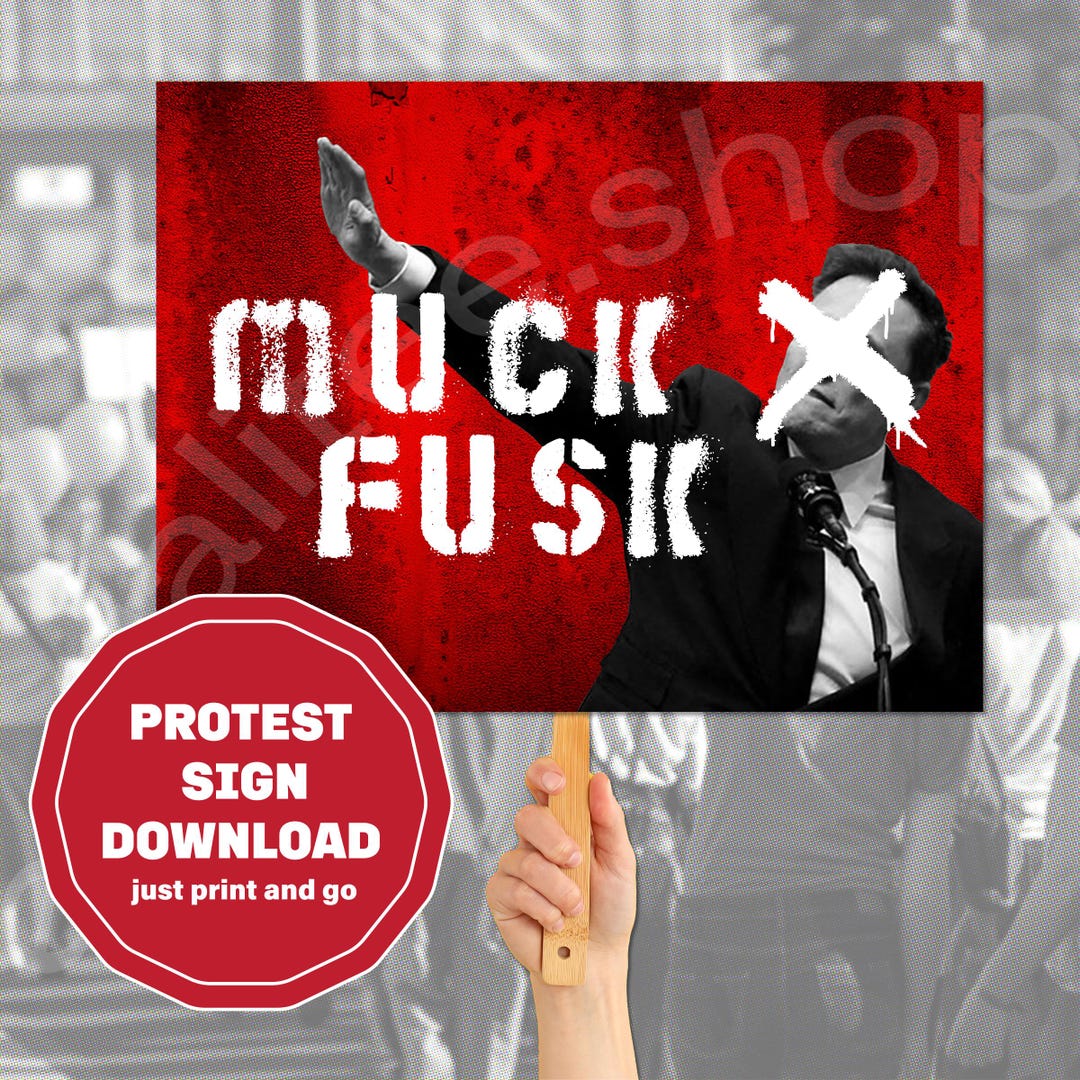 Muck Fusk Digital Download Protest Sign | Anti-trump & Musk Felon and ...