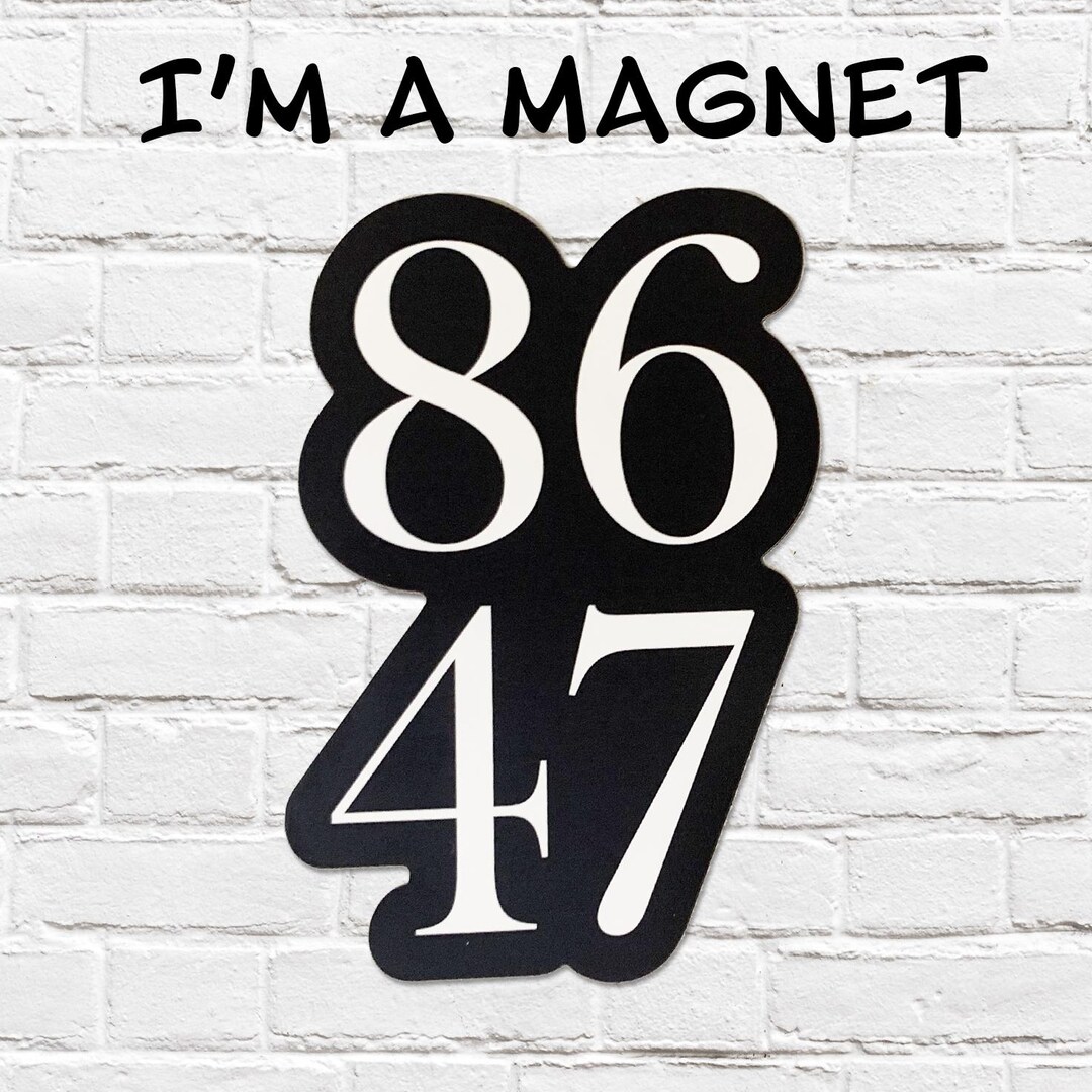 8647 Die Cut Magnet – Anti-trump, Pro-democracy, Political Protest ...