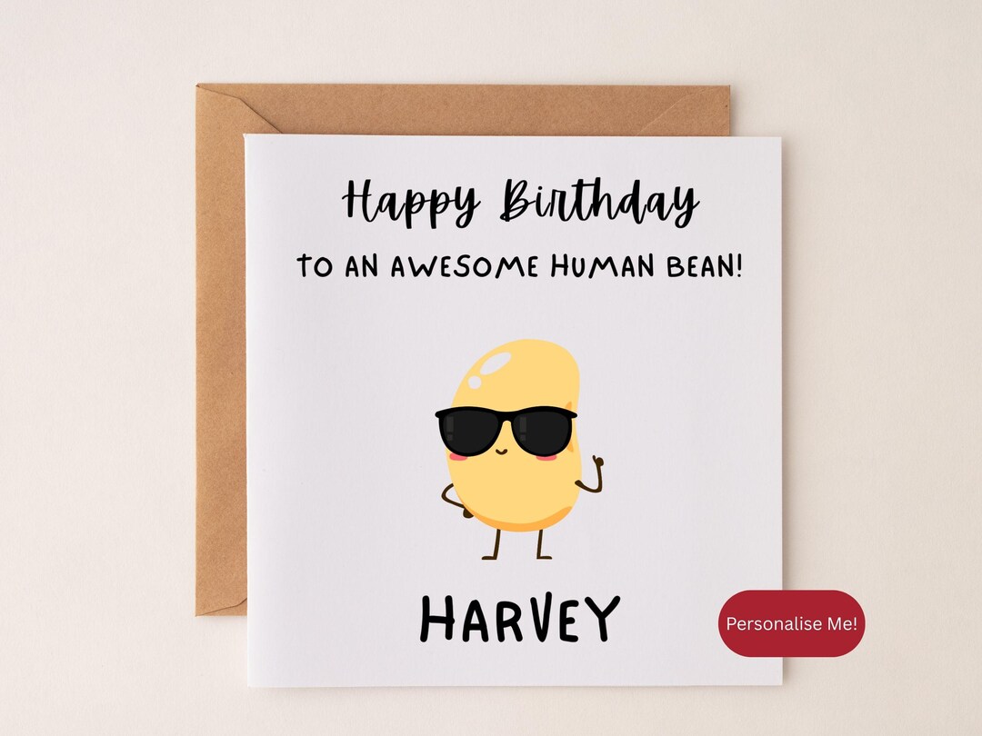 Personalised Awesome Human Bean Birthday Card You're My Favourite Kind ...