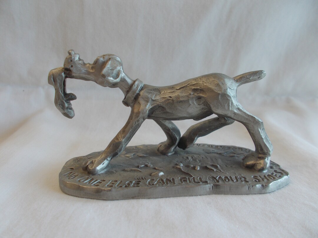 Pewter~hound Dog~figurine~1975~signed~"no One Else Can Fill Your Shoes ...