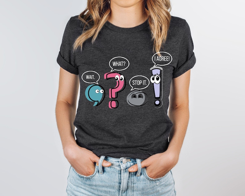 Funny Grammar Teacher Shirt, Punctuation English Teacher Gift, Wait ...