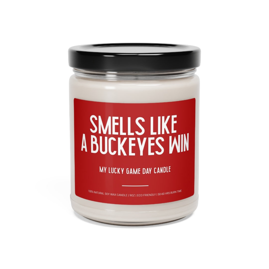 Smells Like A Buckeyes Win Candle, Unique Gift Idea, Ohio State Gift ...