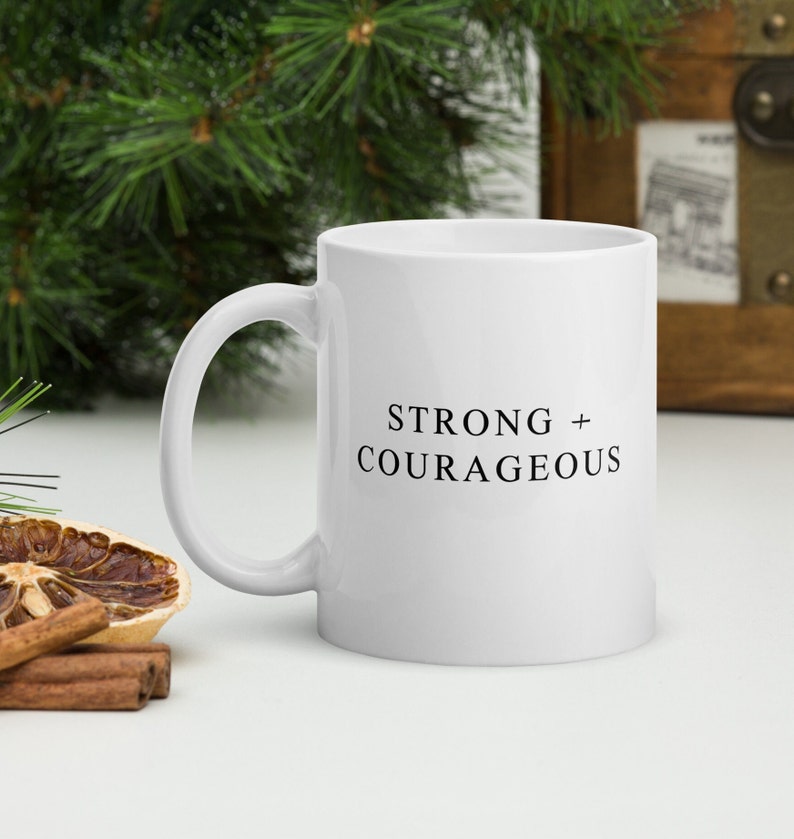 Strong & Courageous Mug - Etsy