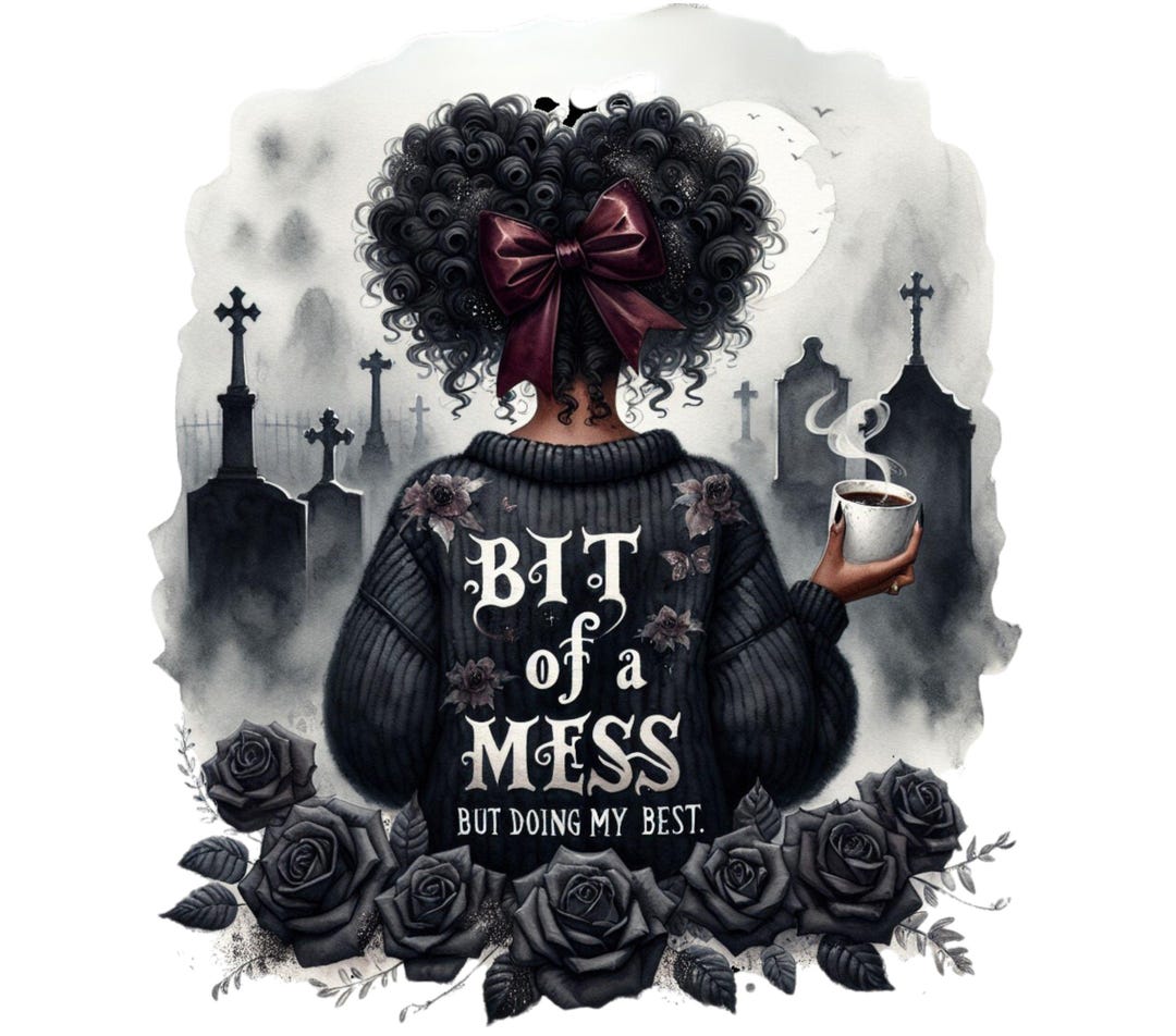 Bit of a Mess but Doing My Best Anxiety PNG, Funny Design, Sublimation ...