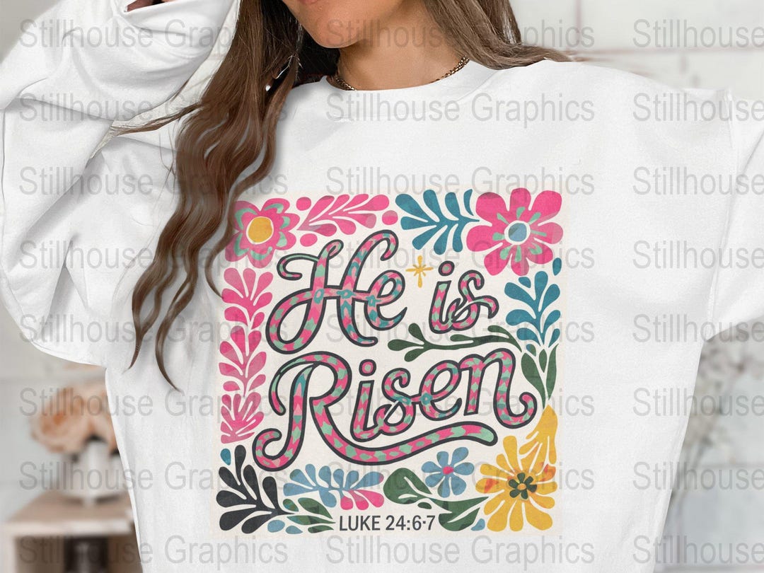 He is Risen Png, Christian Easter Sublimation Design, Matthew 6 8 Bible ...