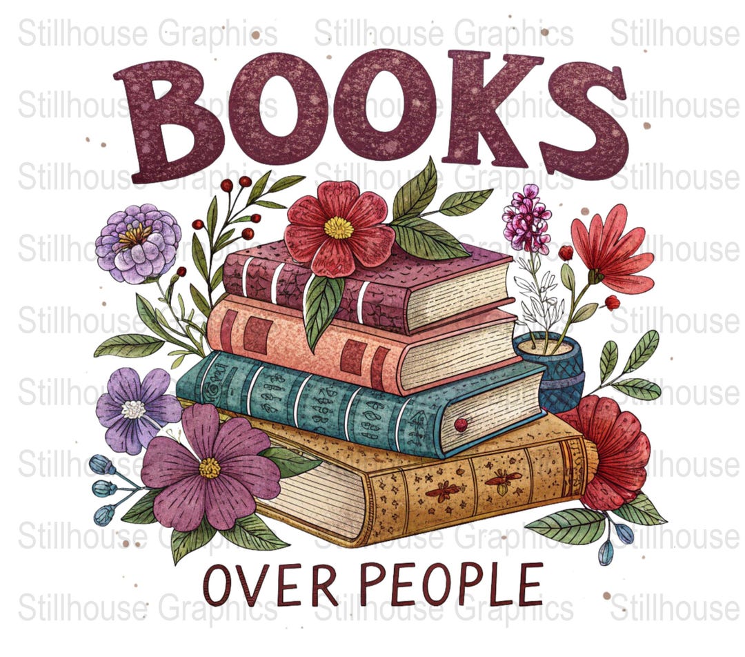 I Like Books More Than People PNG, Book Png, Reading Png, Digital ...