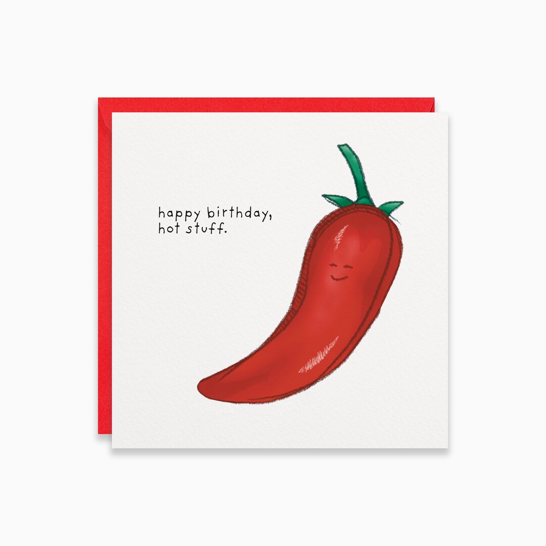Chilli happy Birthday, Hot Stuff Greeting Card - Etsy