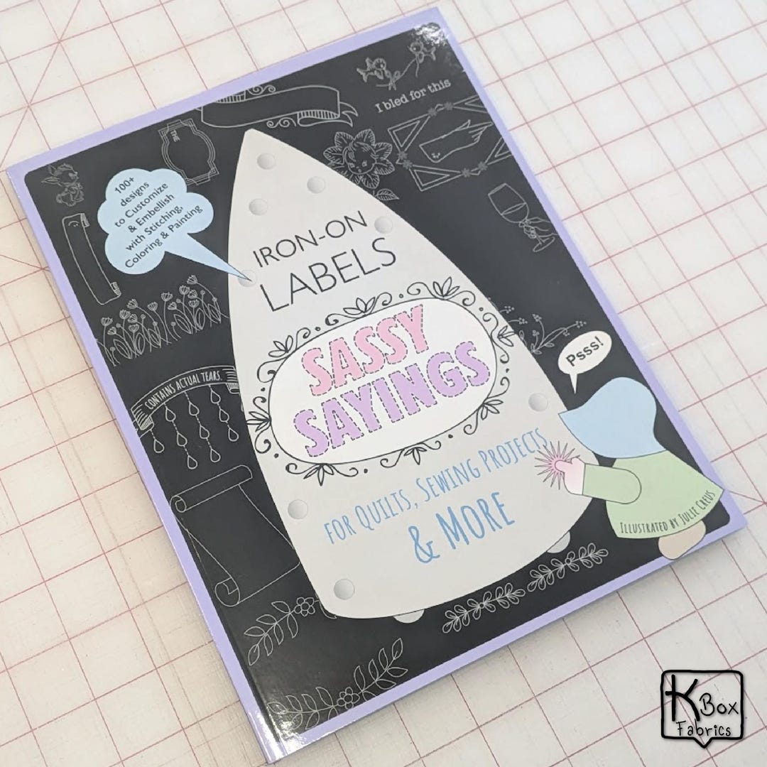 Iron on Labels Book Quilts and Sewing Projects Sassy Sayings Funny Tags ...