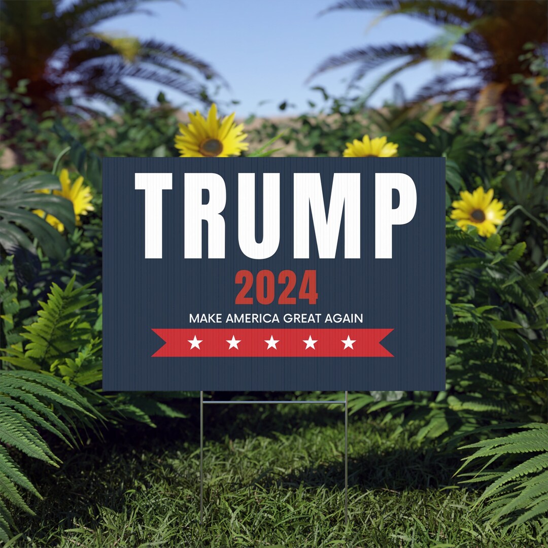 Trump for President, Trump 2024 Yard Sign, Trump President Lawn Sign ...