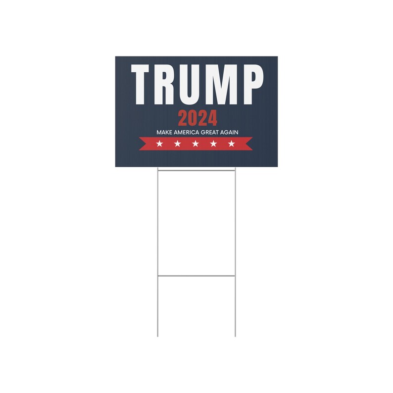 Trump for President, Trump 2024 Yard Sign, Trump President Lawn Sign ...