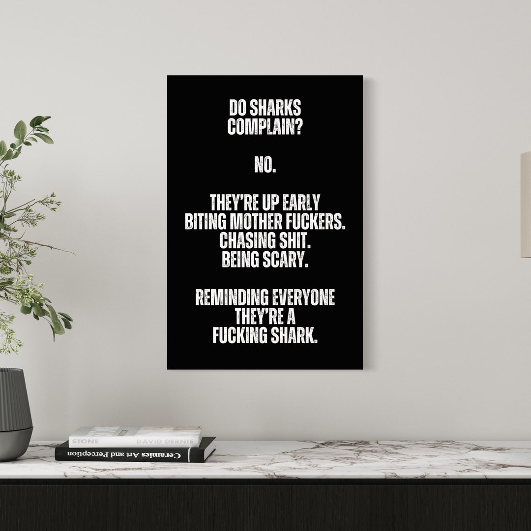 Do Sharks Complain Poster - Home Gym Decor - Large Quote Wall Art ...