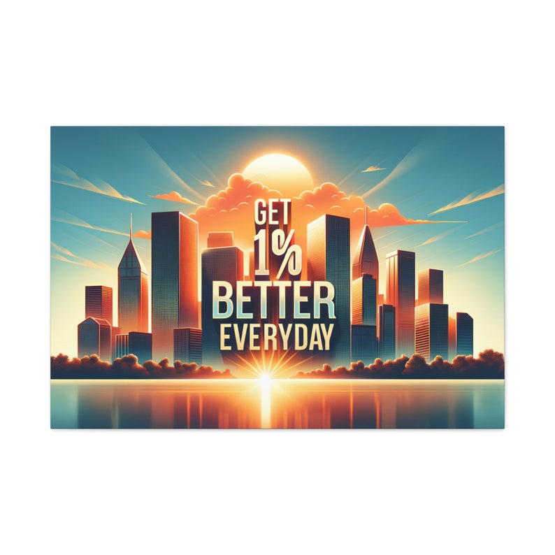 Get 1% Better Every Day Motivational Wall Art Office Wall Decor ...