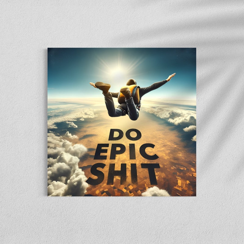 Do Epic Shit - Etsy