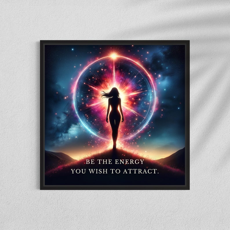 Inspirational Quotes Poster Empowering Cosmic Energy Wall Art Be the ...