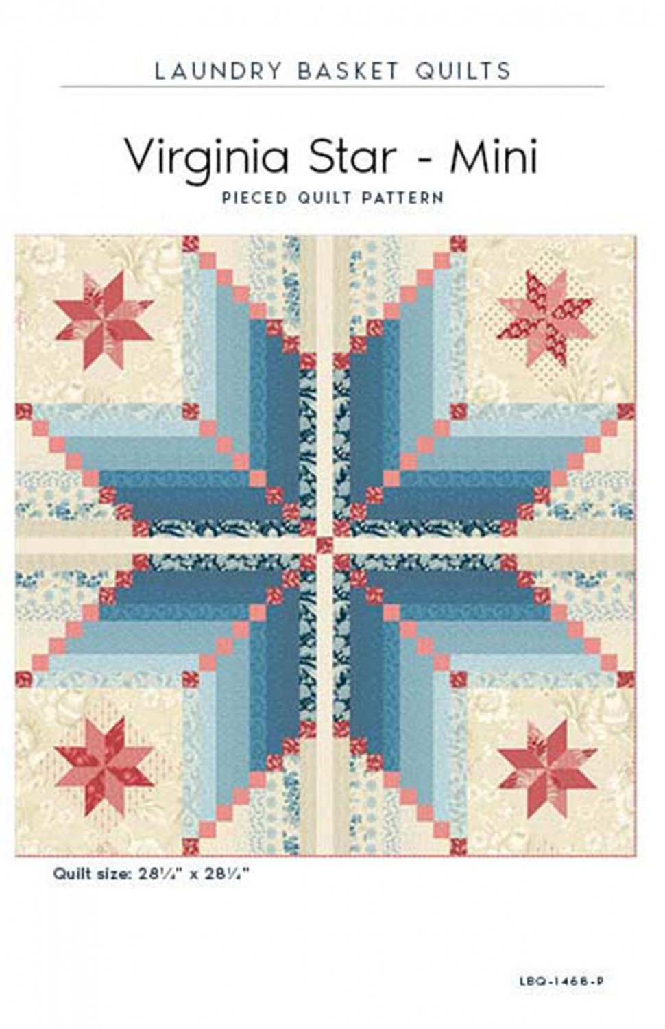 Virginia Star Mini Quilt Pattern From Laundry Basket Quilts by Sitar ...