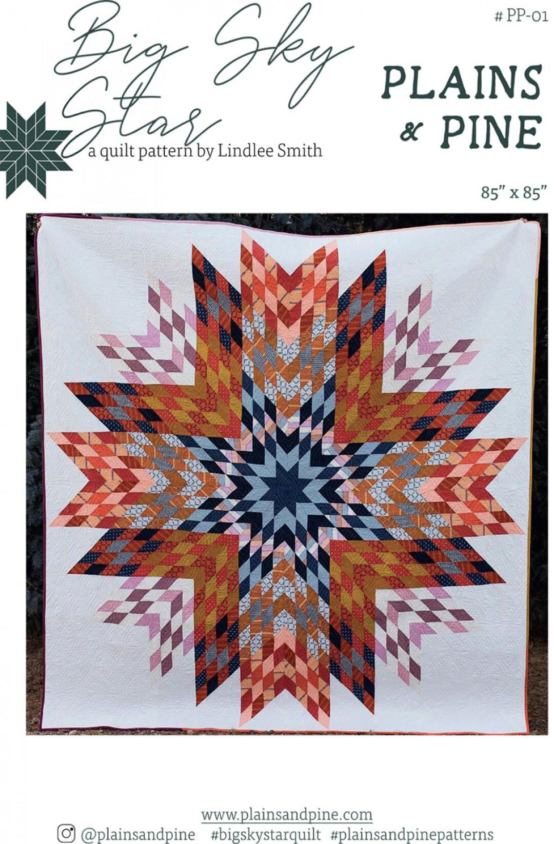 Big Sky Star Quilt Pattern From Plains and Pine by Lindlee Smith 85 X ...