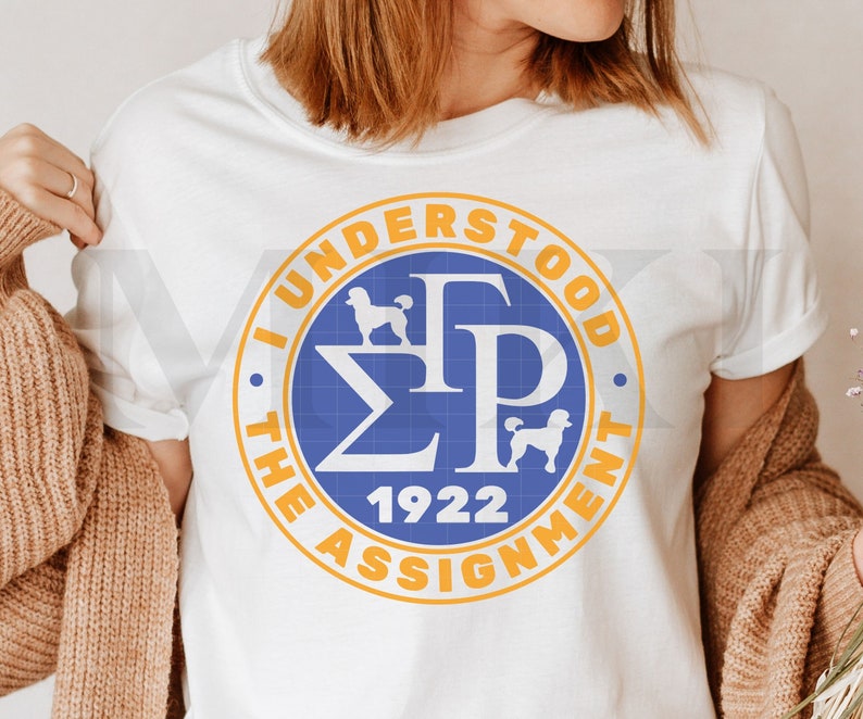 Sigma Gamma Rho Svg, Png Files, I Understood the Assignment Svg, Svg ...