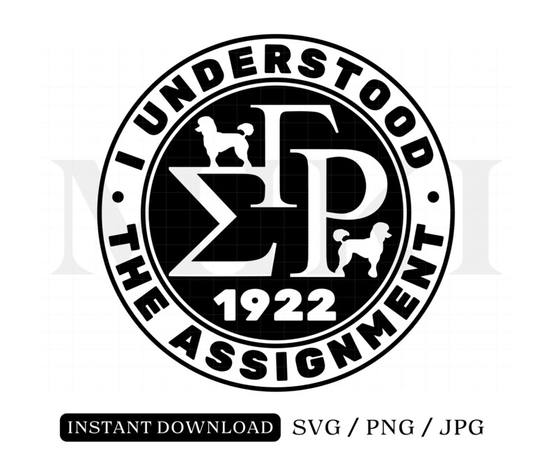 Sigma Gamma Rho Svg, Png Files, I Understood the Assignment Svg, Svg ...