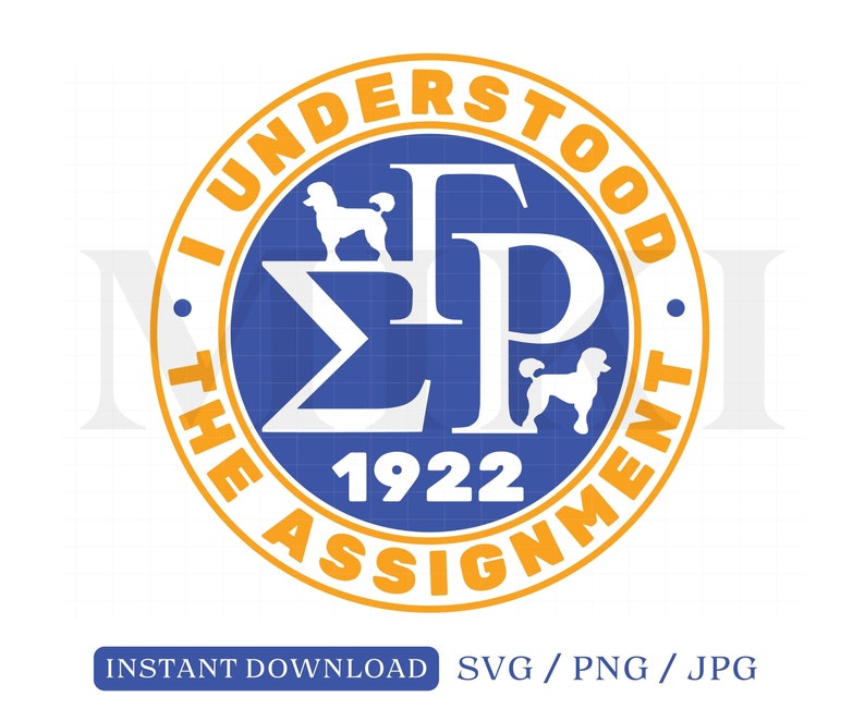 Sigma Gamma Rho Svg, Png Files, I Understood the Assignment Svg, Svg ...