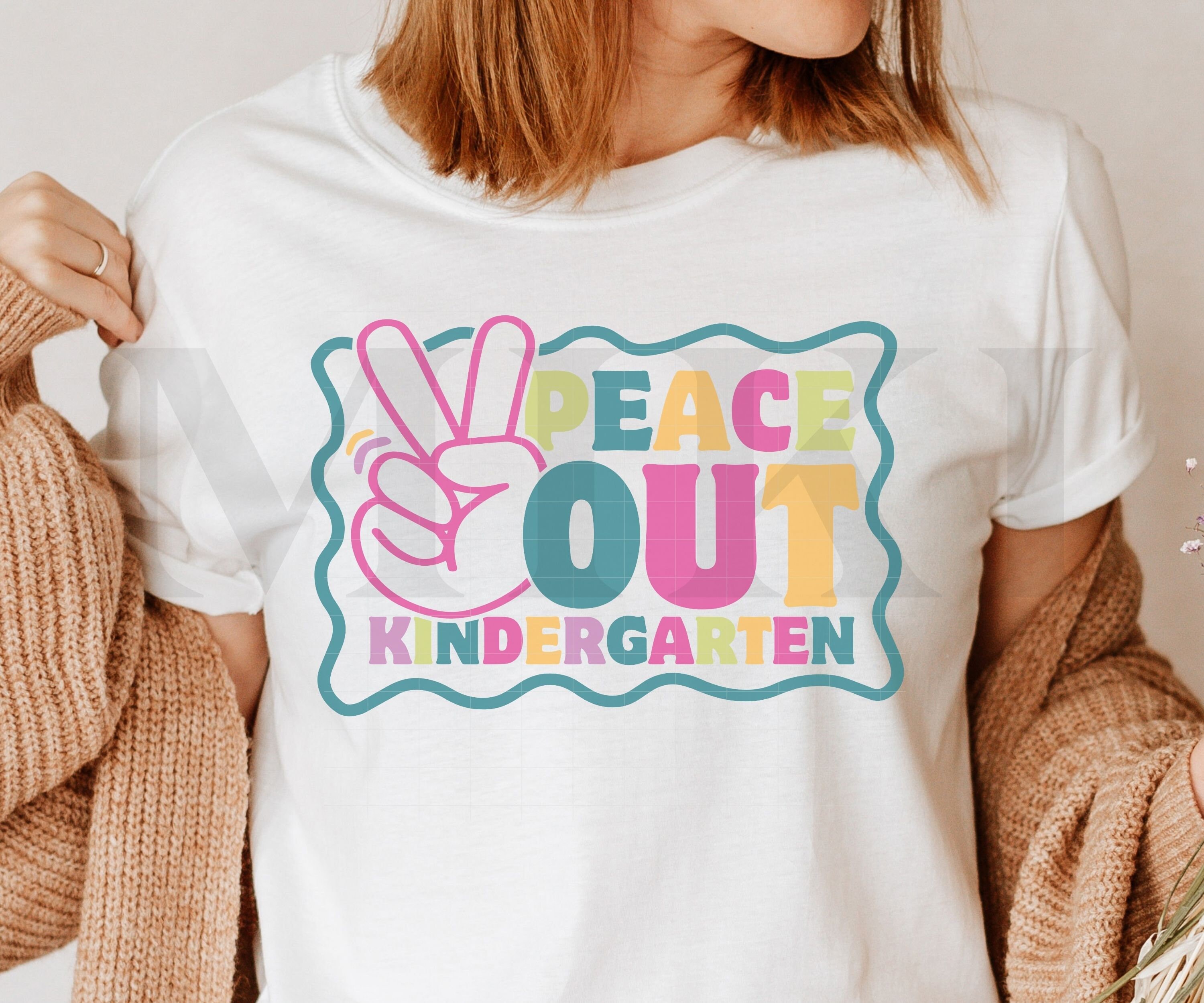 Peace Out Kindergarten Svg, Png Files, Instant DOWNLOAD, Last Day of ...