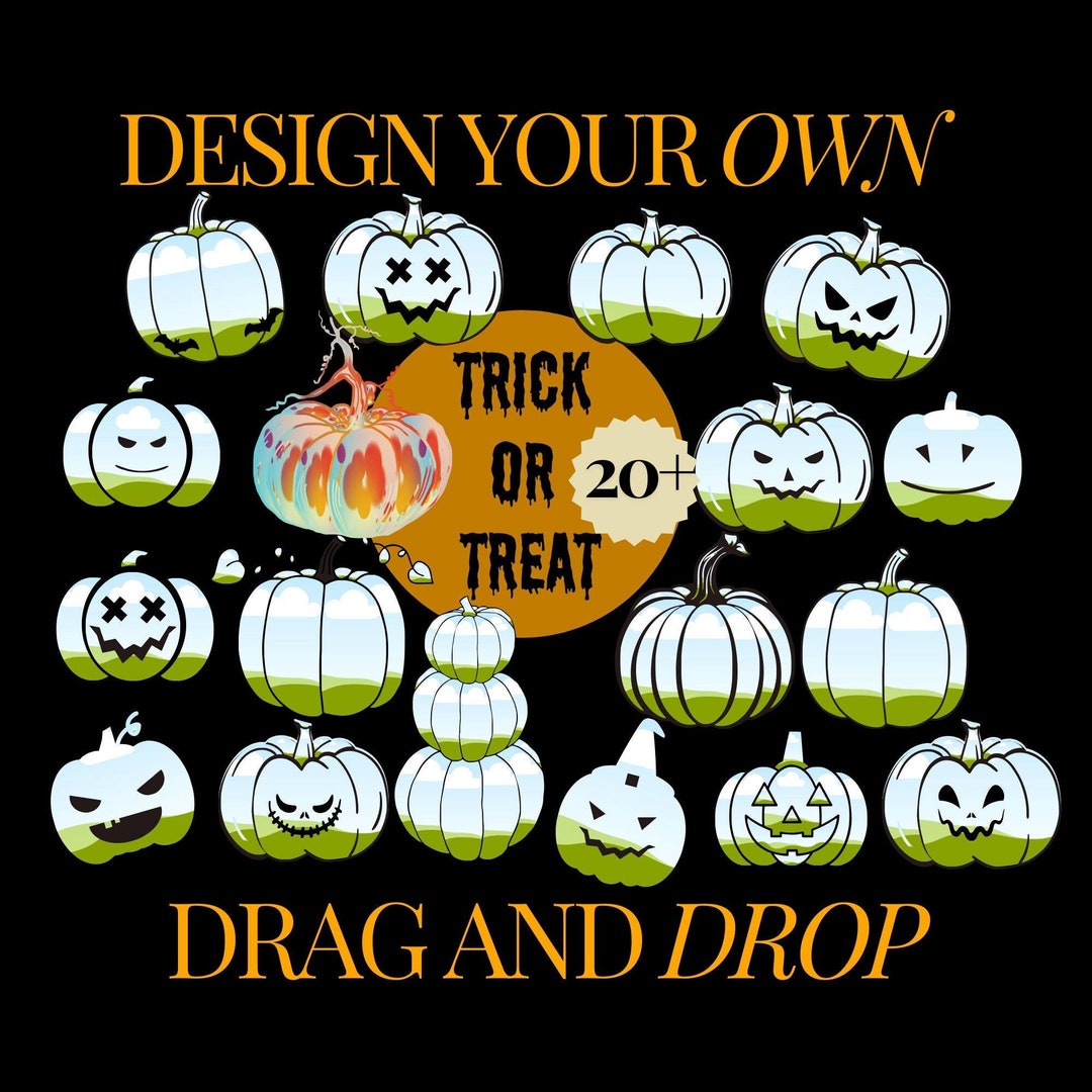 Design Your Own Pumpkins, Trick or Treat, Drag and Drop Canva Elements ...
