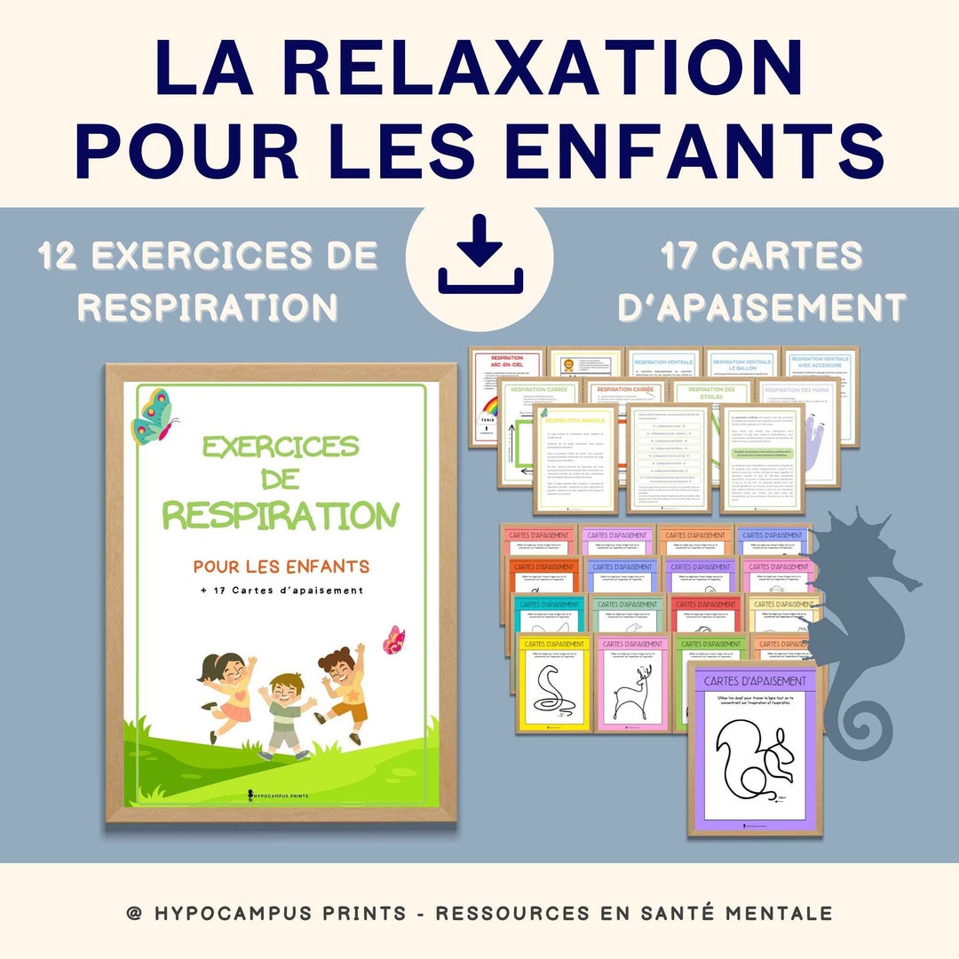 La Relaxation pour les Enfants Exercices de Respiration Coin Calme ...