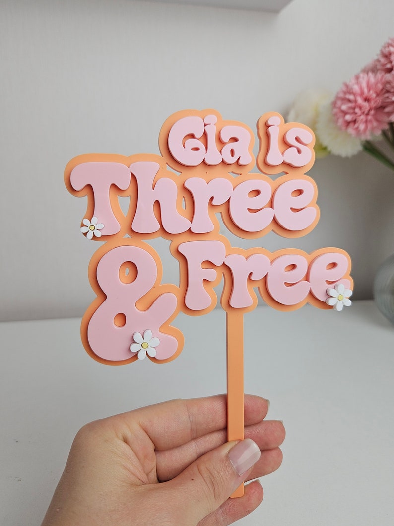 Three and Free Topper | Daisy Topper | Daisy Themed Cake Decor | Third ...