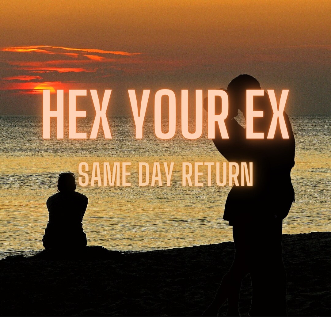 HEX YOUR EX Until They Return,hex Your Ex Spell, Break up Magic ...