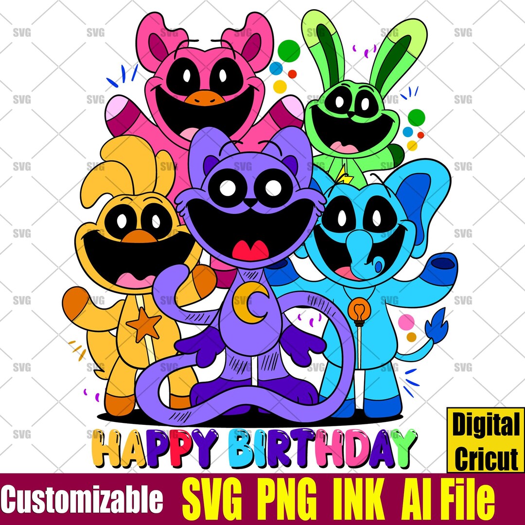 Happy Birthday Catnap SVG, Dogday,humanized Bubba, Kickinchickn From ...