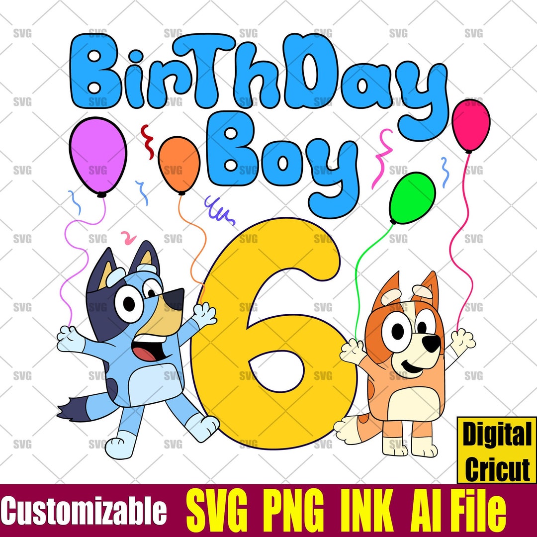 Customizable Bluey Birthday T-shirt SVG, Png, Ink, Happy Birthday Bluey ...