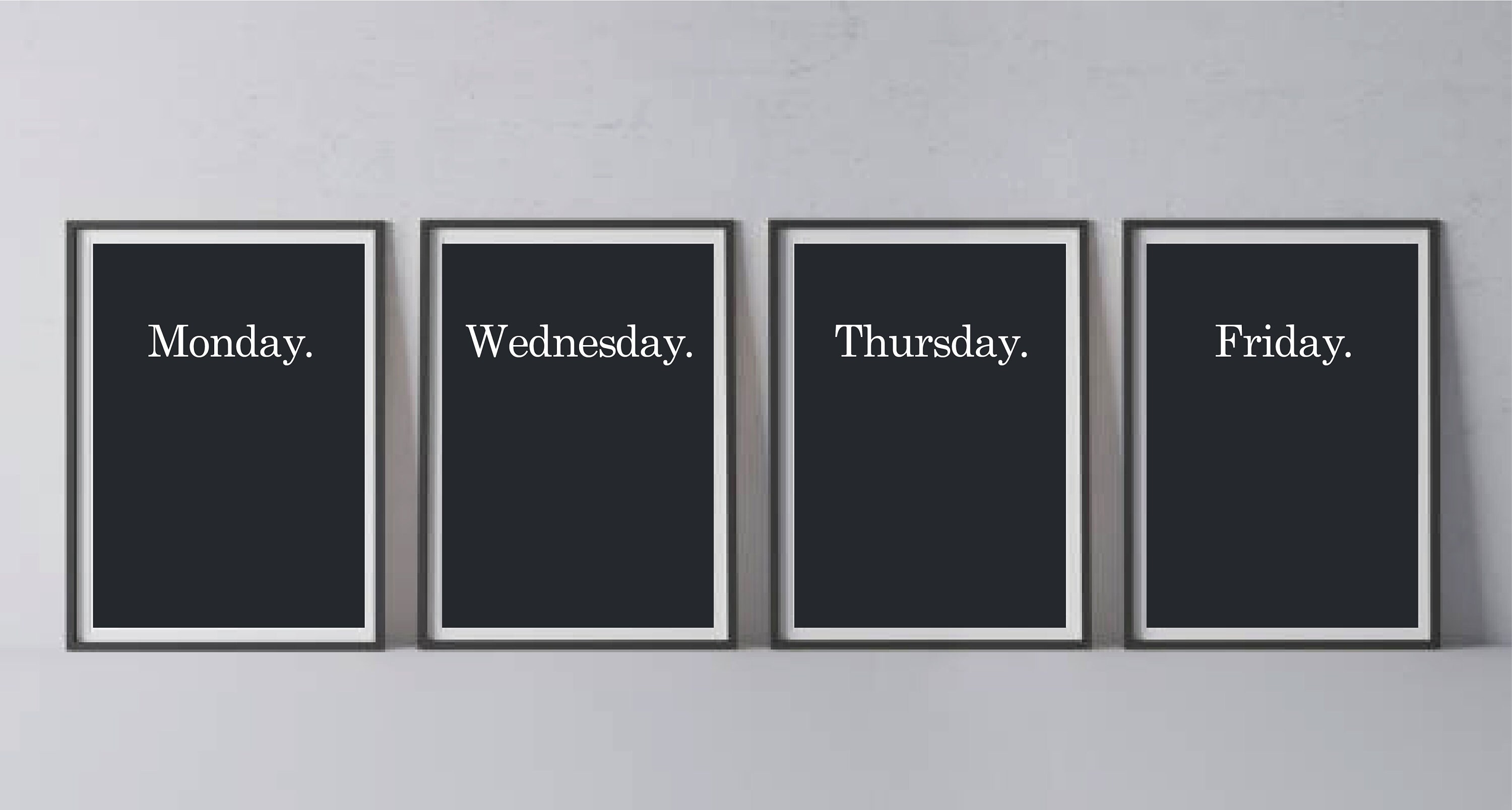 A4 Days of the Week Posters Digital Download Tuesday Weekend Office Art ...