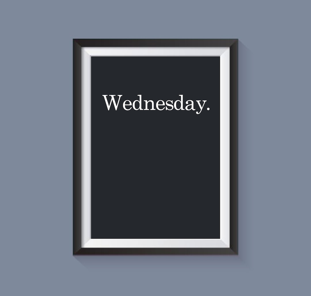 A4 Days of the Week Posters Digital Download Wednesday Weekend Office ...