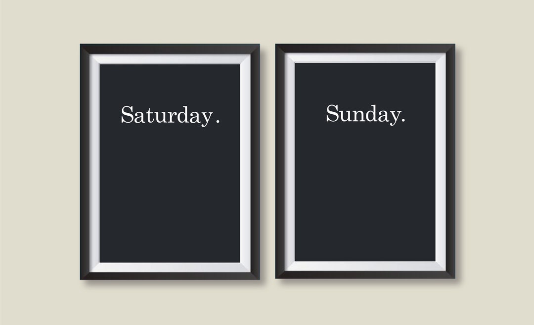 A4 Days of the Week Posters Digital Download Saturday, Sunday Weekend ...