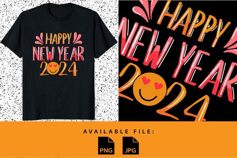 Happy New Year Smiley 2024 PNG, New Year's Eve Party T-shirt Design ...