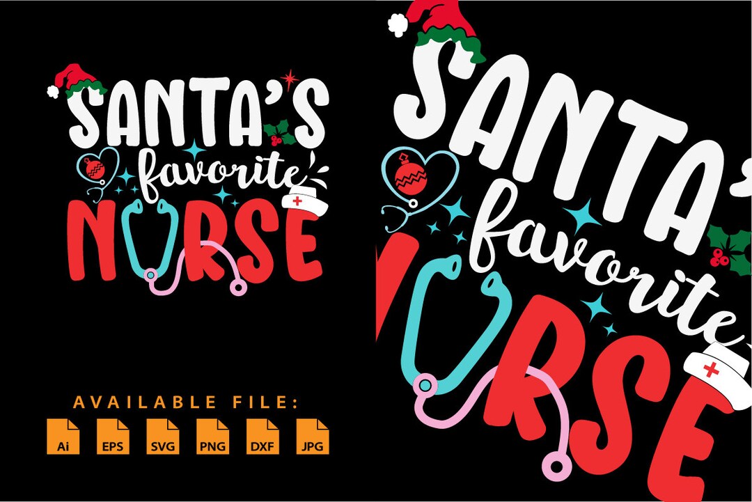 Santa's Favorite Nurse Svg, Nurse Christmas SVG, Nurse Gift SVG, Funny ...