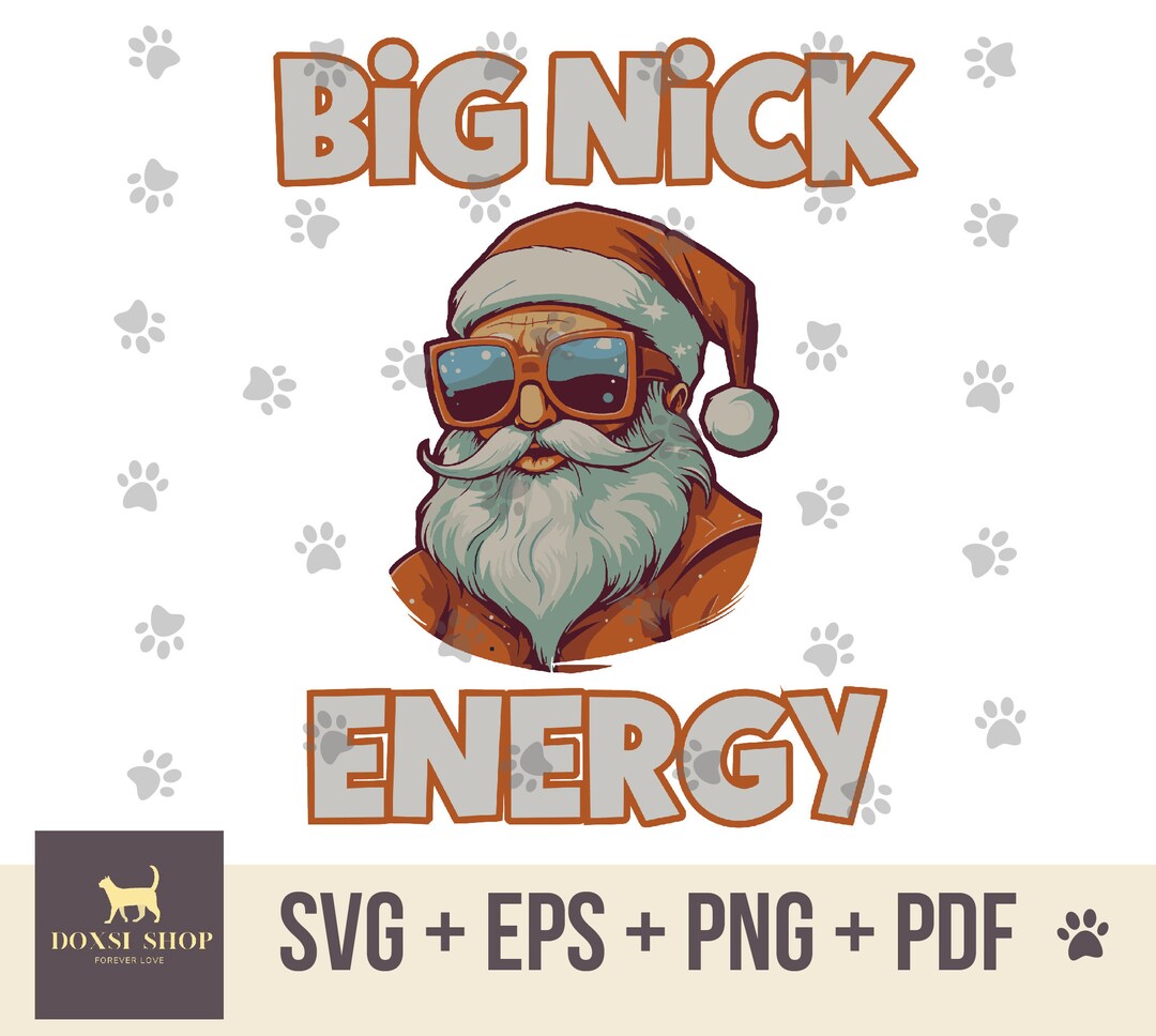 Big Nick Energy SVG, Funny Christmas SVG, Santa Claus, Adult Humor ...