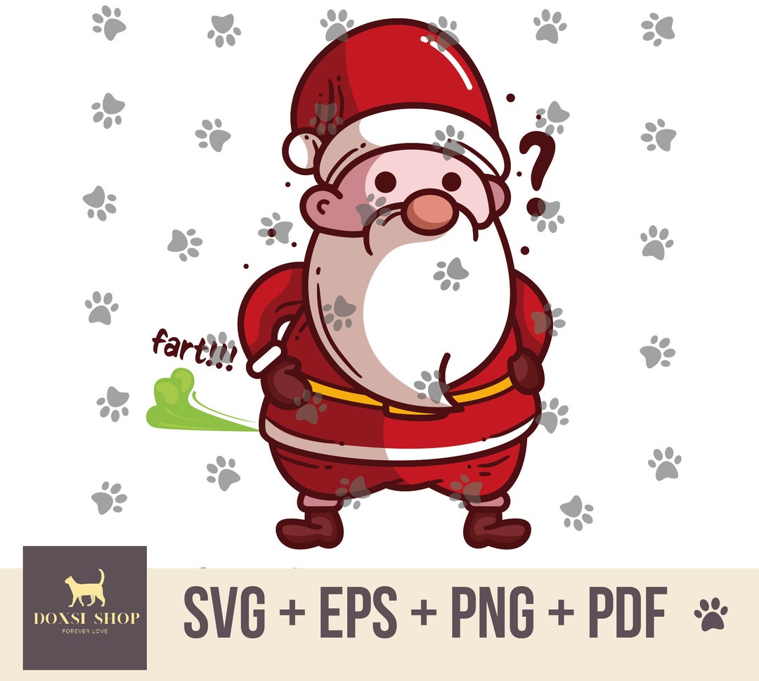 Funny Santa Fart SVG, Christmas Gift, Funny Christmas Gift, Funny Santa ...