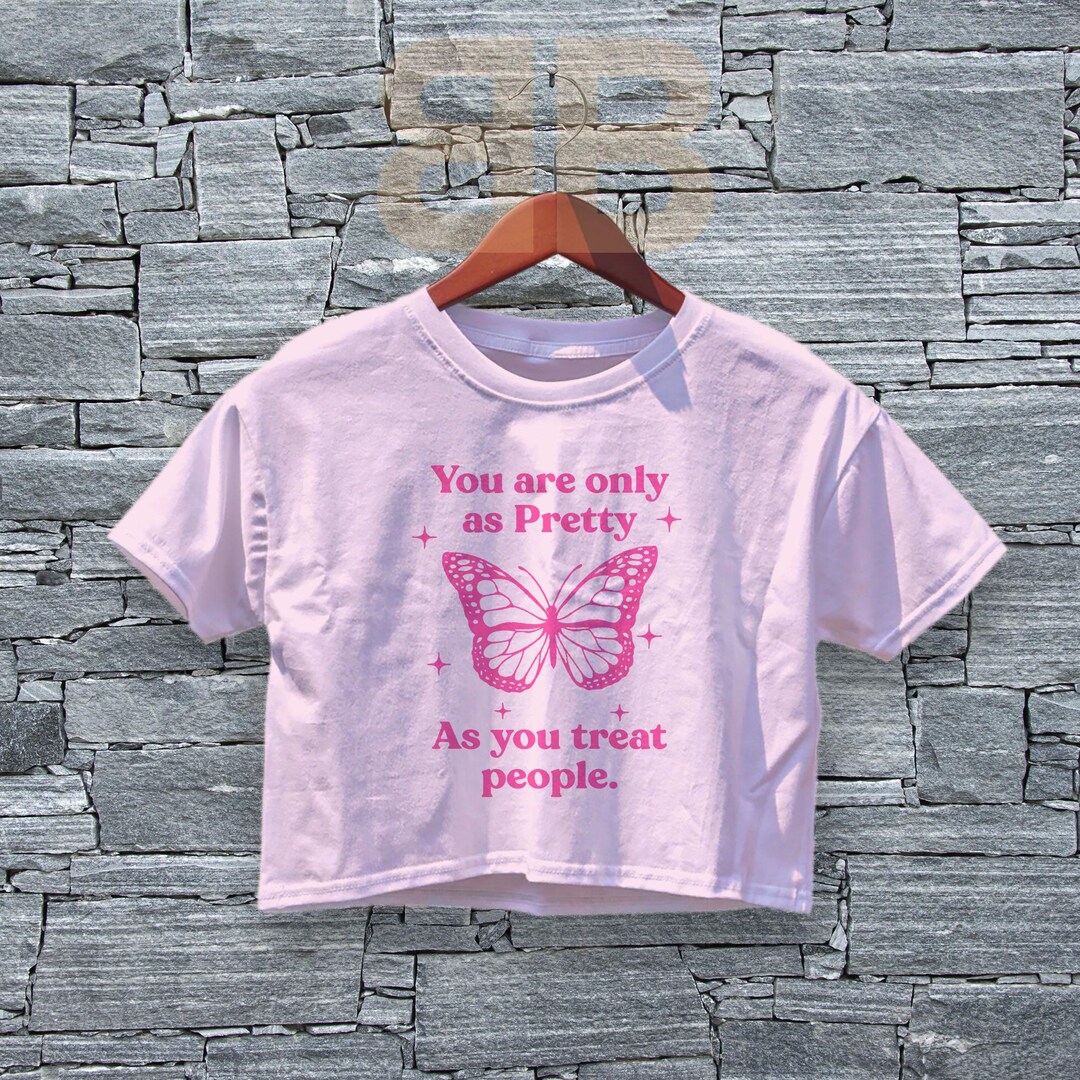 You're Pretty Crop Top Custom Crop Tee Women Shirt Custom Shirt You're ...