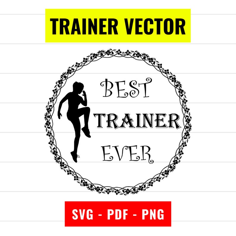 Trainer SVG, Best Trainer Outline Svg, PNG, PDF Best Trainer Vector for ...