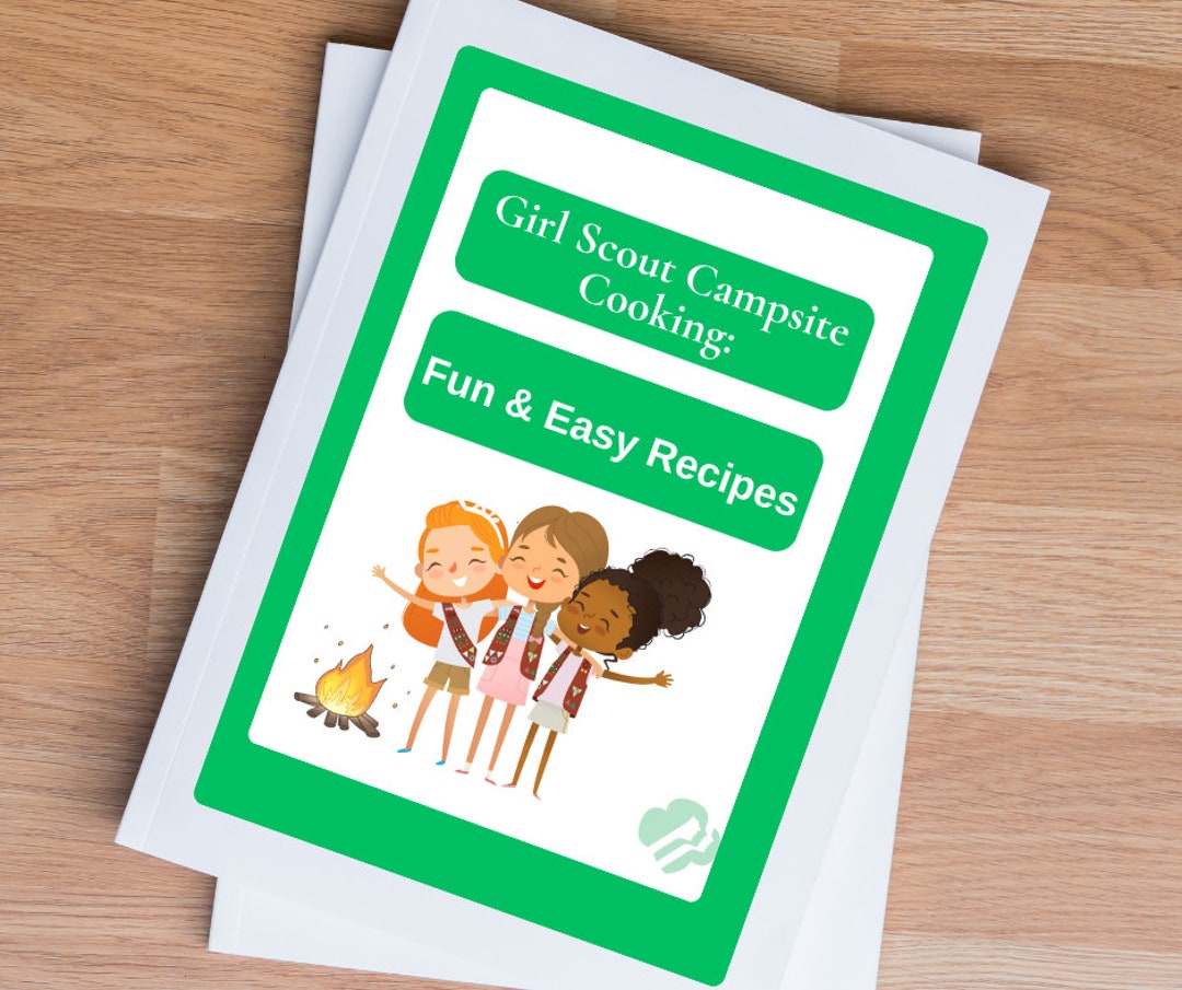 Girl Scout Campsite Cooking: Fun & Easy Recipes Ebook - Etsy